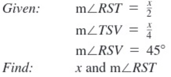 Solved Given: m\angle RST = ﻿x/2, ﻿m\angle T SV = ﻿x/4, | Chegg.com