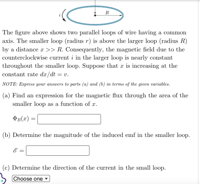 Solved R The figure above shows two parallel loops of wire | Chegg.com