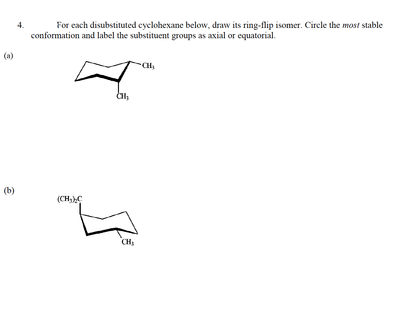 Solved 4. For each disubstituted cyclohexane below, draw its | Chegg.com