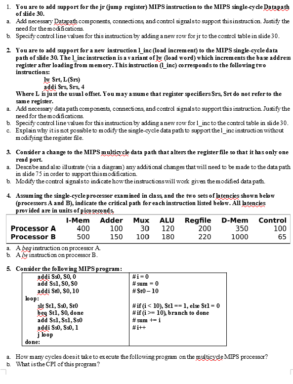 1. You are to add support for the jr (jump register) | Chegg.com