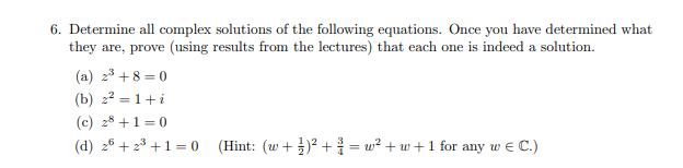 Solved 6. Determine all complex solutions of the following | Chegg.com