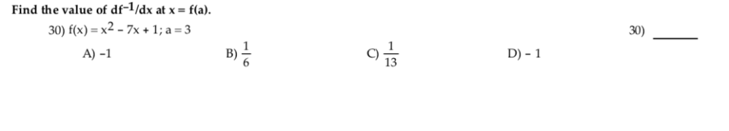 Solved Find the value of df-1/dx at x-f(a) 30) f(x) | Chegg.com