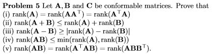 Solved Problem 5 Let A, B and C be conformable matrices. | Chegg.com