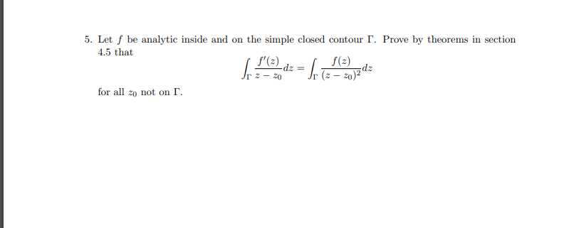 Solved 5. Let f be analytic inside and on the simple closed | Chegg.com