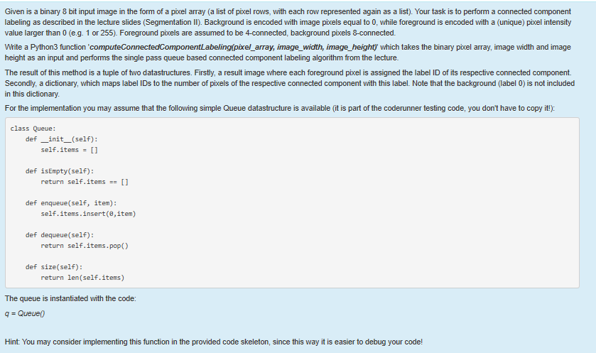 Solved Given is a binary 8 bit input image in the form of a | Chegg.com
