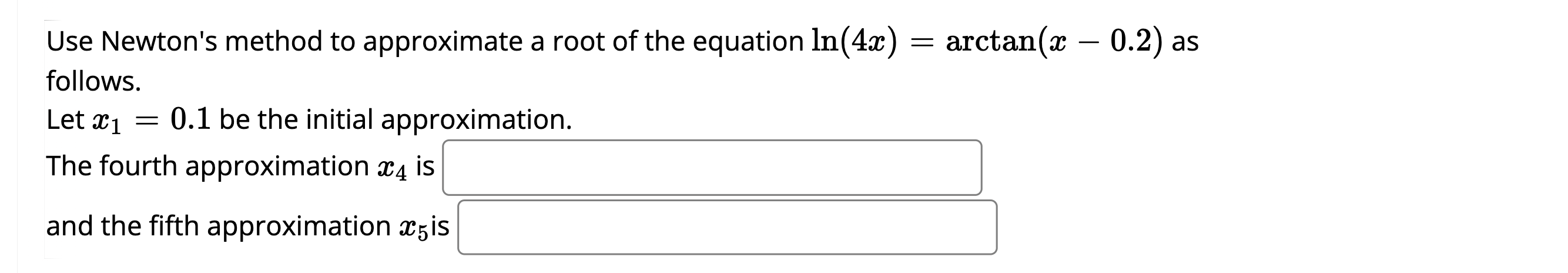 Solved Use Newton's method to approximate a root of the | Chegg.com