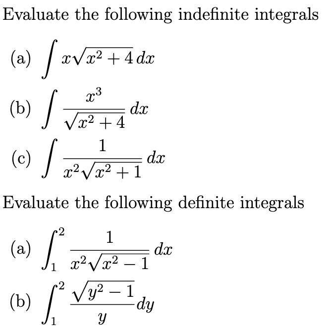 Solved Evaluate the following indefinite integrals (a) | Chegg.com