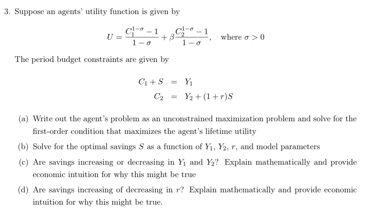 Solved 3. Suppose an agents' utility function is given by | Chegg.com