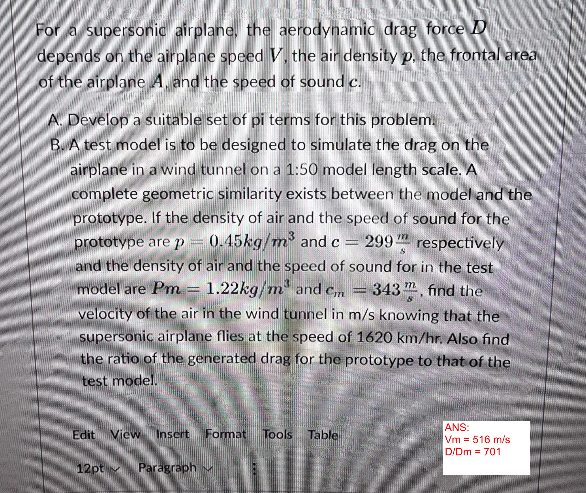Solved For a supersonic airplane, the aerodynamic drag force | Chegg.com