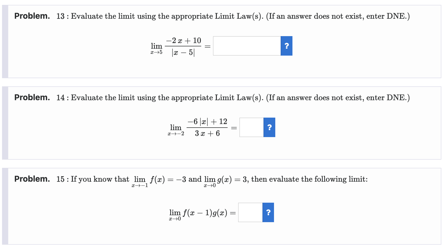 Solved Problem. 13 : Evaluate the limit using the | Chegg.com