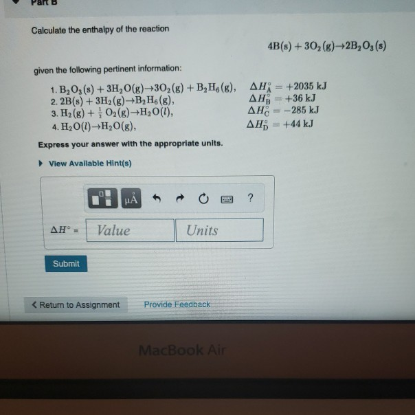 Solved Par B Calculate the enthalpy of the reaction 4B(s) + | Chegg.com