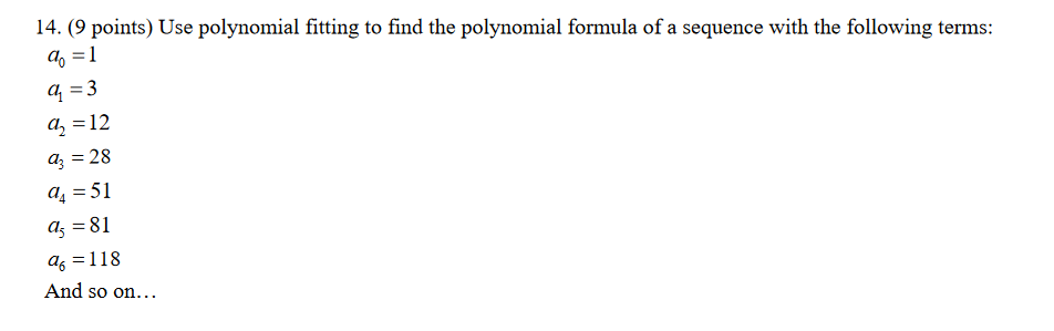 Solved 14. (9 points) Use polynomial fitting to find the | Chegg.com