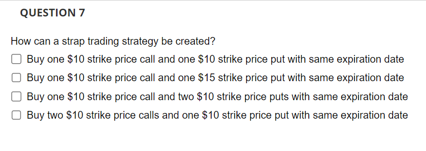 Solved How can a strap trading strategy be created? Buy one | Chegg.com