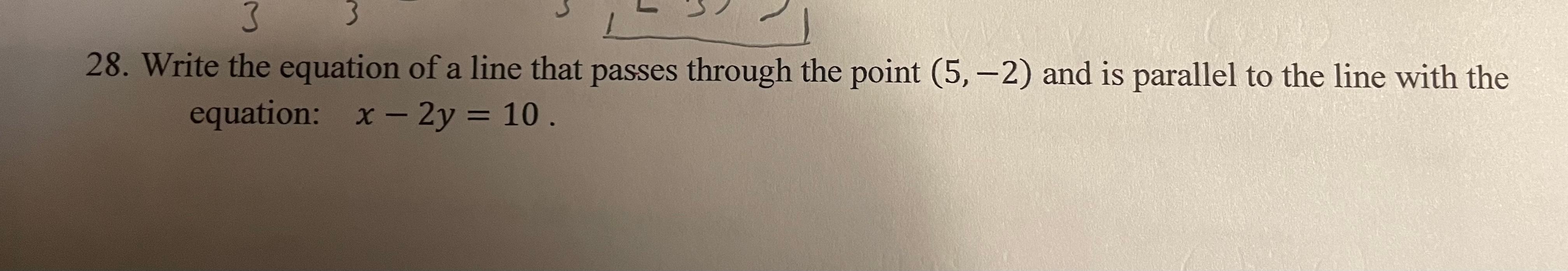 Solved 28. Write the equation of a line that passes through | Chegg.com