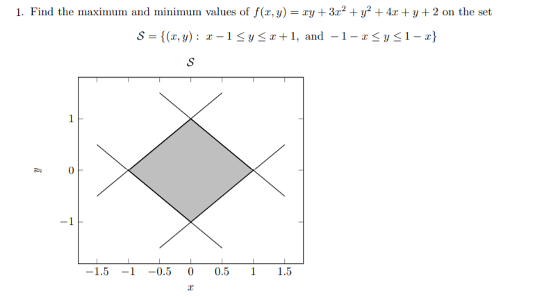 Solved 1. Find the maximum and minimum values of f(x,y) = xy | Chegg.com