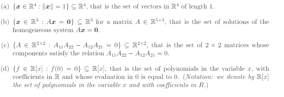 Solved (a) {x∈R4:∥x∥=1}⊆R4, that is the set of vectors in R4 | Chegg.com