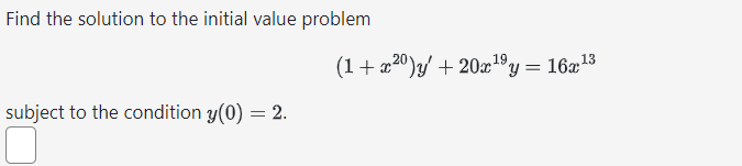 Solved Find the solution to the initial value problem | Chegg.com