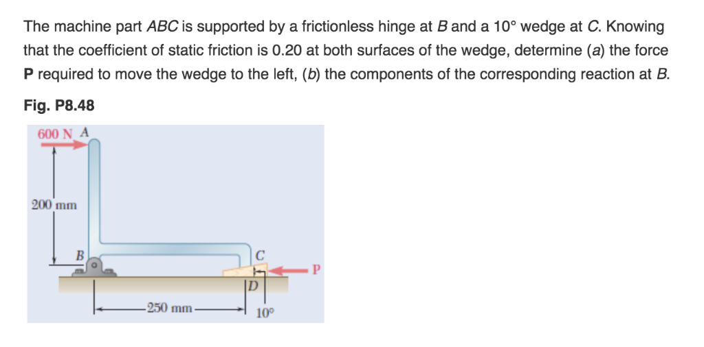 Solved The machine part ABC is supported by a frictionless | Chegg.com