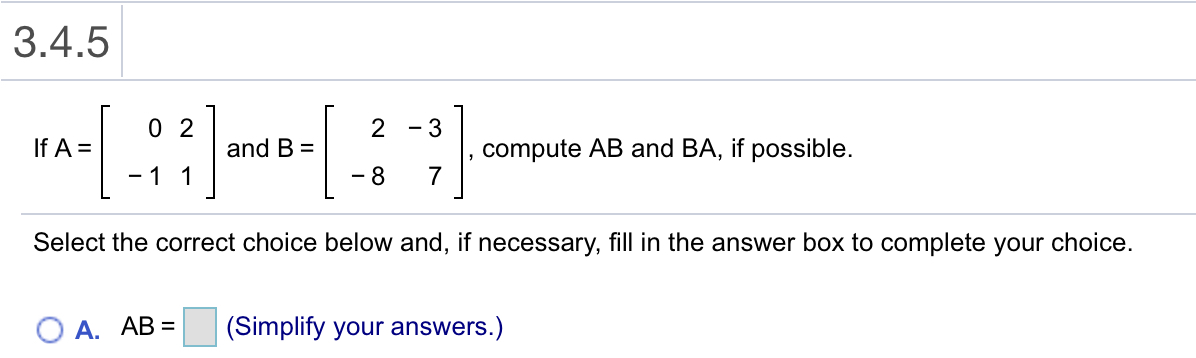 Solved 3.4.3 Two matrices A and B and two numbers c and d | Chegg.com