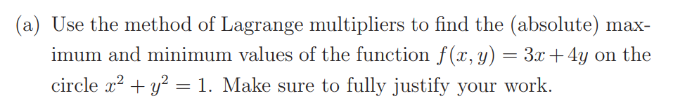Solved (a) Use the method of Lagrange multipliers to find | Chegg.com