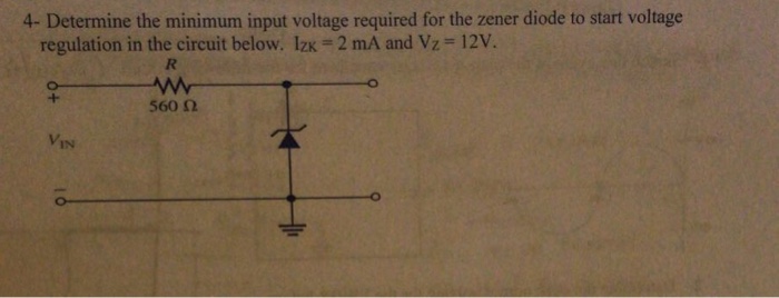 Solved 4- Determine the minimum input voltage required for | Chegg.com