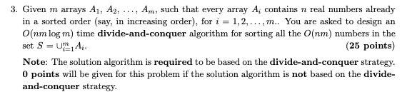Solved 3. Given m arrays A1,A2,…,Am, such that every array | Chegg.com