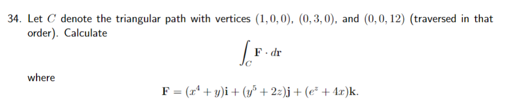 Solved Let C ﻿denote the triangular path with vertices | Chegg.com