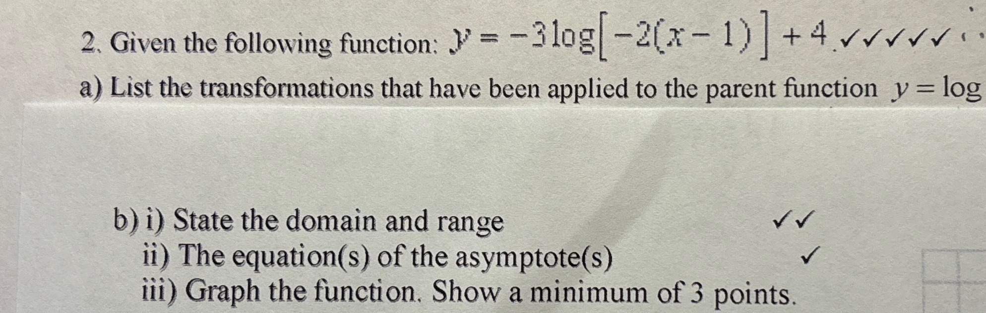Solved y=-3log(-2(x-1))+4 | Chegg.com
