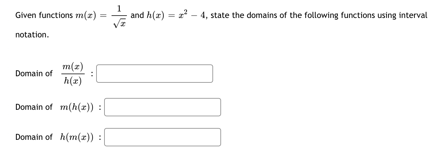 Solved 1 Given functions m(x) and h(x) = x2 – 4, state the | Chegg.com