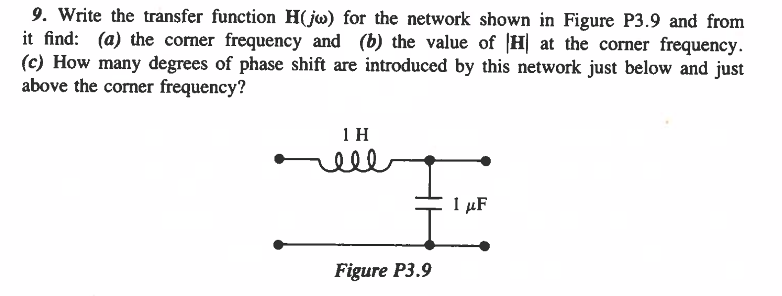 Solved 9. Write the transfer function H(jw) for the network | Chegg.com