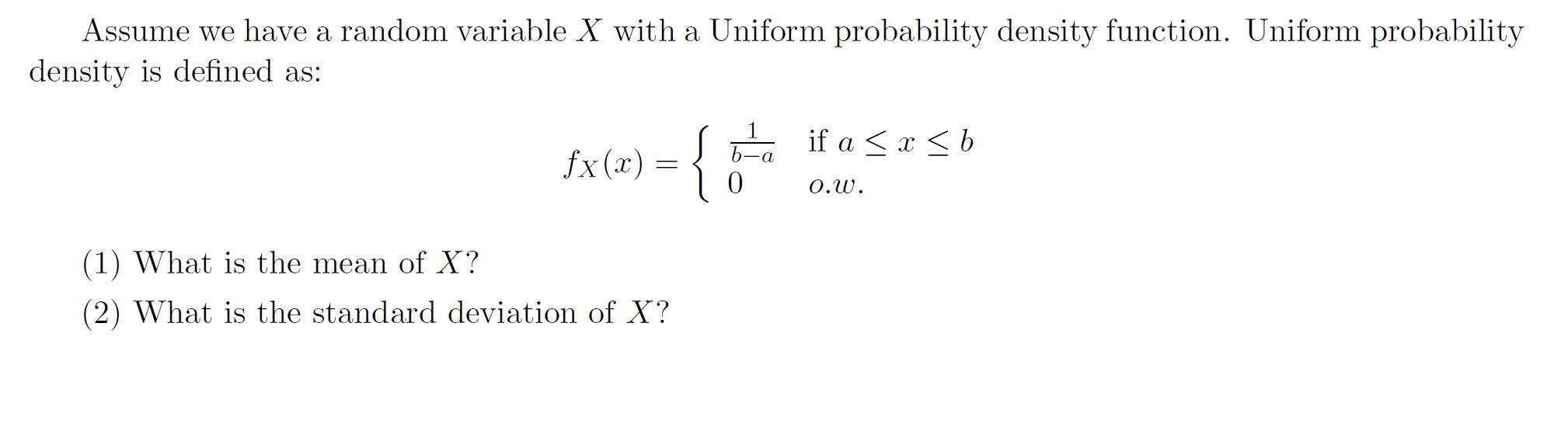 Solved Assume we have a random variable X with a Uniform | Chegg.com