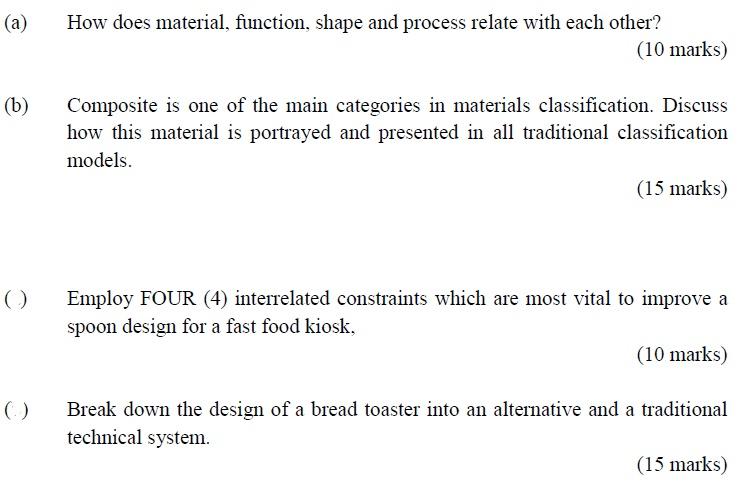 Solved (a) How does material, function, shape and process | Chegg.com