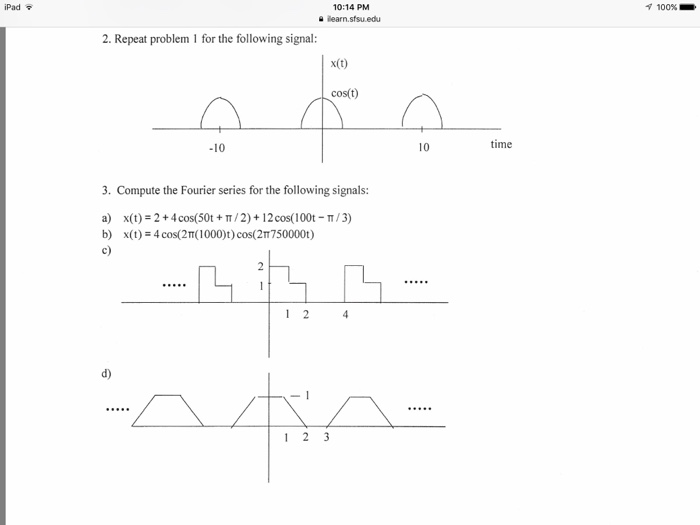 Solved Repeat problem 1 for the following signal: Compute | Chegg.com