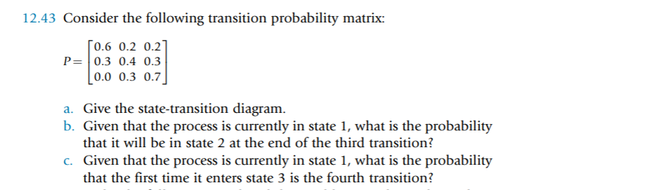 Solved 12.43 Consider the following transition probability | Chegg.com