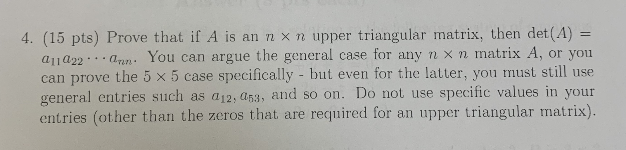 Solved Prove that if A is an n x n upper triangular matrix, | Chegg.com