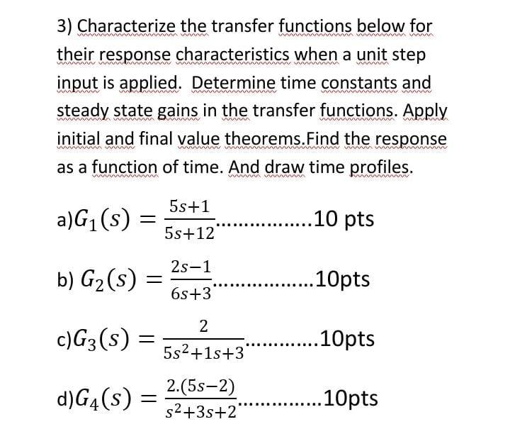 Solved 3) Characterize the transfer functions below for | Chegg.com