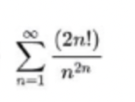 Solved ∑n=1∞n2n(2n!) | Chegg.com
