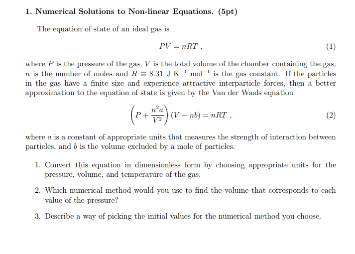 Solved 1. Numerical Solutions to Non-linear Equations. (5pt) | Chegg.com