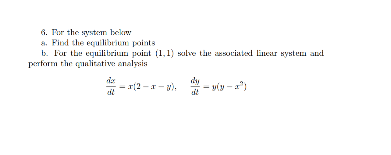 Solved 6. For the system below a. Find the equilibrium | Chegg.com