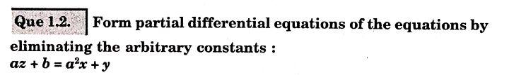 Solved Que 1.2. Form partial differential equations of the | Chegg.com