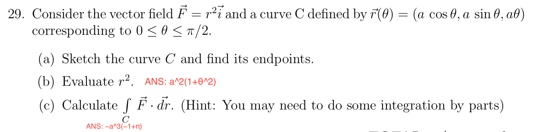 Solved 29. Consider the vector field Ě = plī and a curve C | Chegg.com