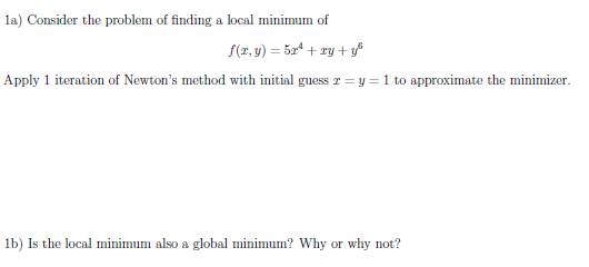 Solved la) Consider the problem of finding a local minimum | Chegg.com