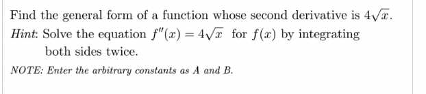 Solved Find the general form of a function whose second | Chegg.com