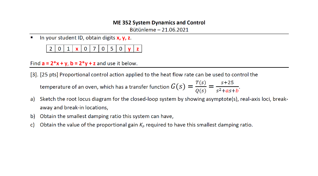 Solved ME 352 System Dynamics and Control Bütünleme - | Chegg.com