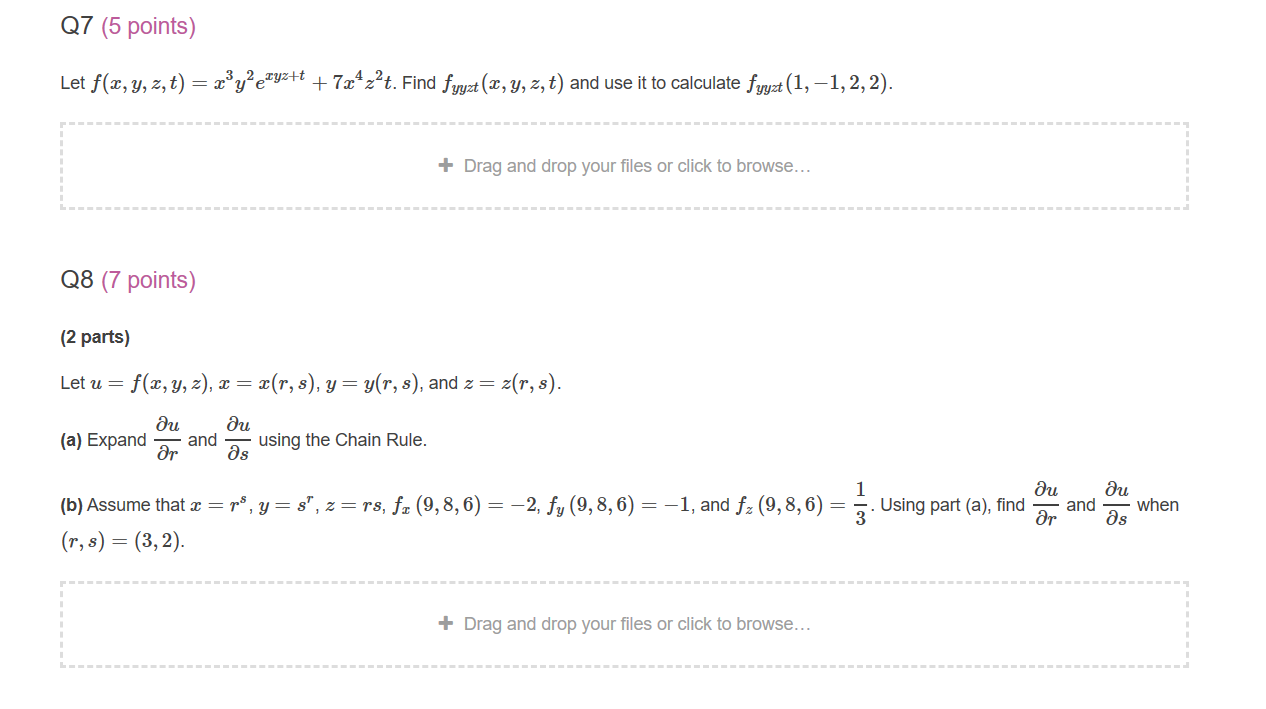 Solved Q7 (5 points) Let f(x,y,z,t) = xºy?exyz++ + 7z4z2t. | Chegg.com Solved Q7 (5 points) Let f(x,y,z,t) = xºy?exyz++ + 7z4z2t. | Chegg.com