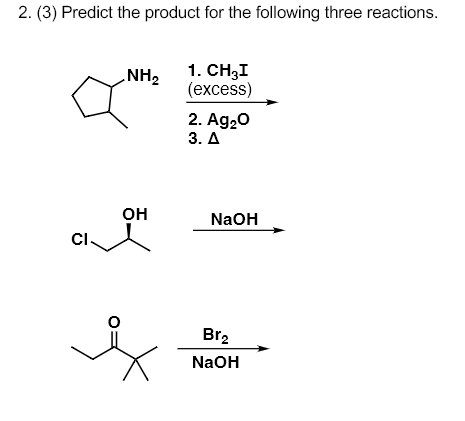 Solved (3) ﻿Predict the product for the following three | Chegg.com
