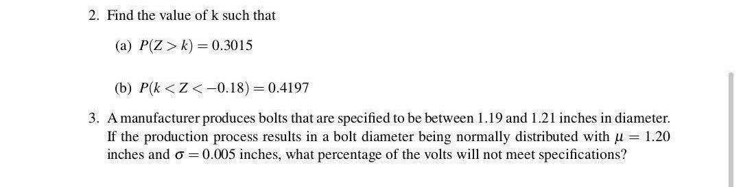Solved 2. Find the value of k such that (a) P(Z > k) = | Chegg.com