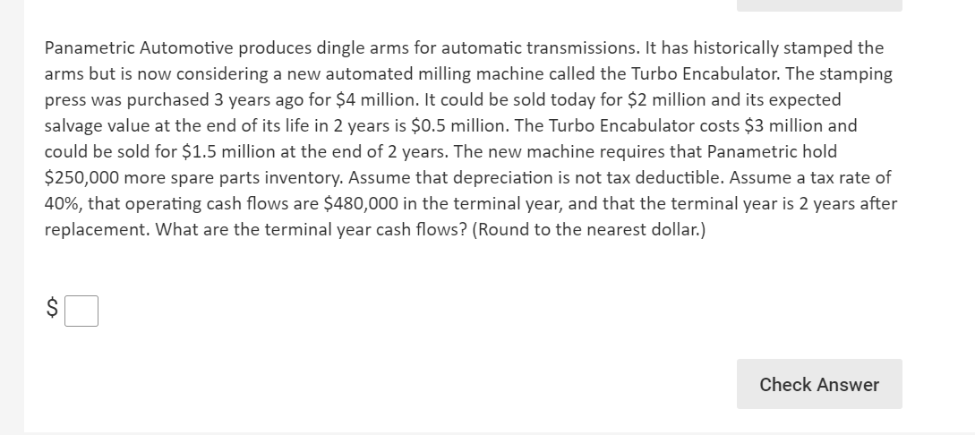 Solved Panametric Automotive produces dingle arms for | Chegg.com