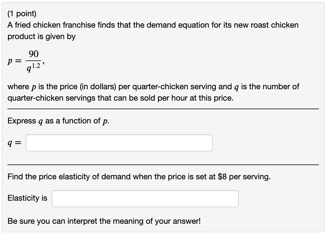 Solved (1 ﻿point)A fried chicken franchise finds that the | Chegg.com