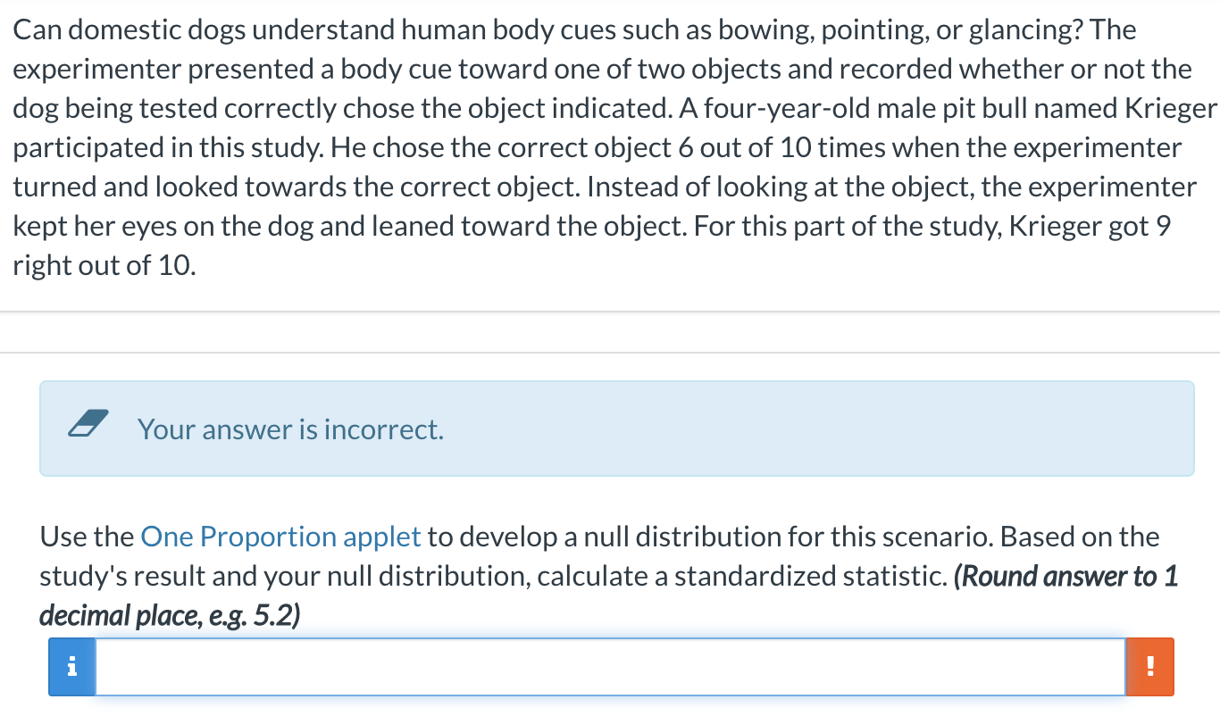 Can domestic dogs understand human body cues such as | Chegg.com